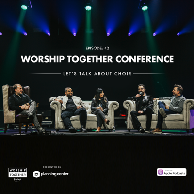 Worship Together | Podcasts