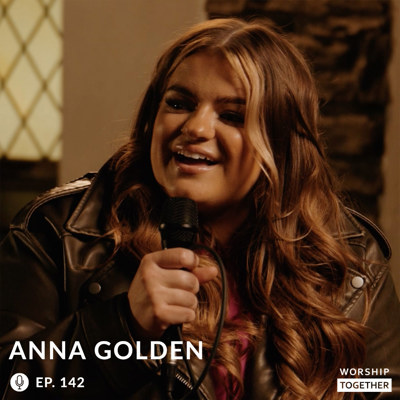 Worship Together | Anna Golden - Delusional Forgiveness and The Story ...